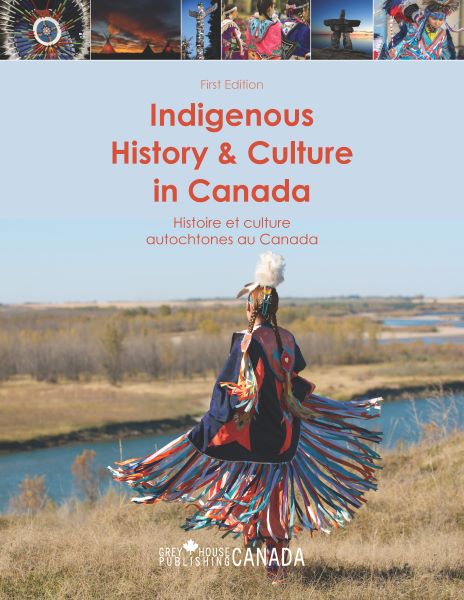 Indigenous History & Culture in Canada – Grey House Publishing Canada