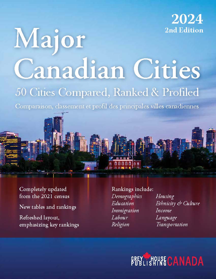 MAJOR CANADIAN CITIES: 50 CITIES COMPARED, RANKED & PROFILED – Grey ...